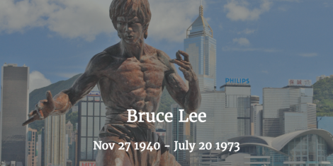 Bruce-Lee-Nov-27-1940-July-20-1973 | The Last Dragon Tribute