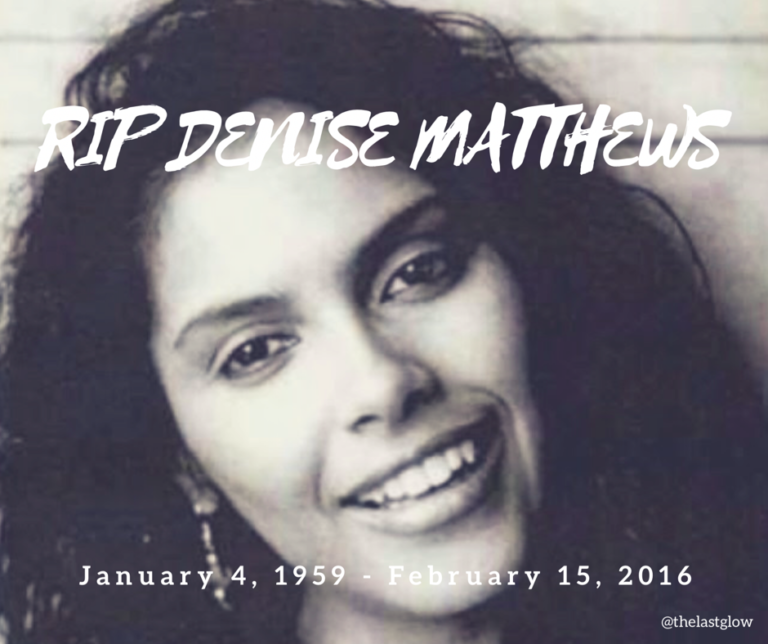 Gone Too Soon: Video in Memory of Denise "Vanity" Matthews | The Last ...