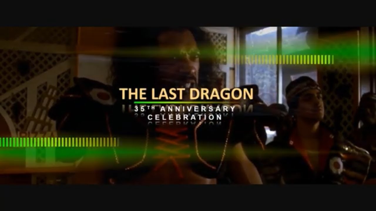 The Last Dragon is Turning 35! Everything YOU Need to Know about the ...